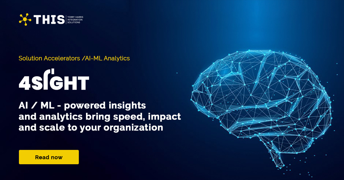 AI / ML-powered Insights and Analytics Tool - 4Sight | Torry Harris ...