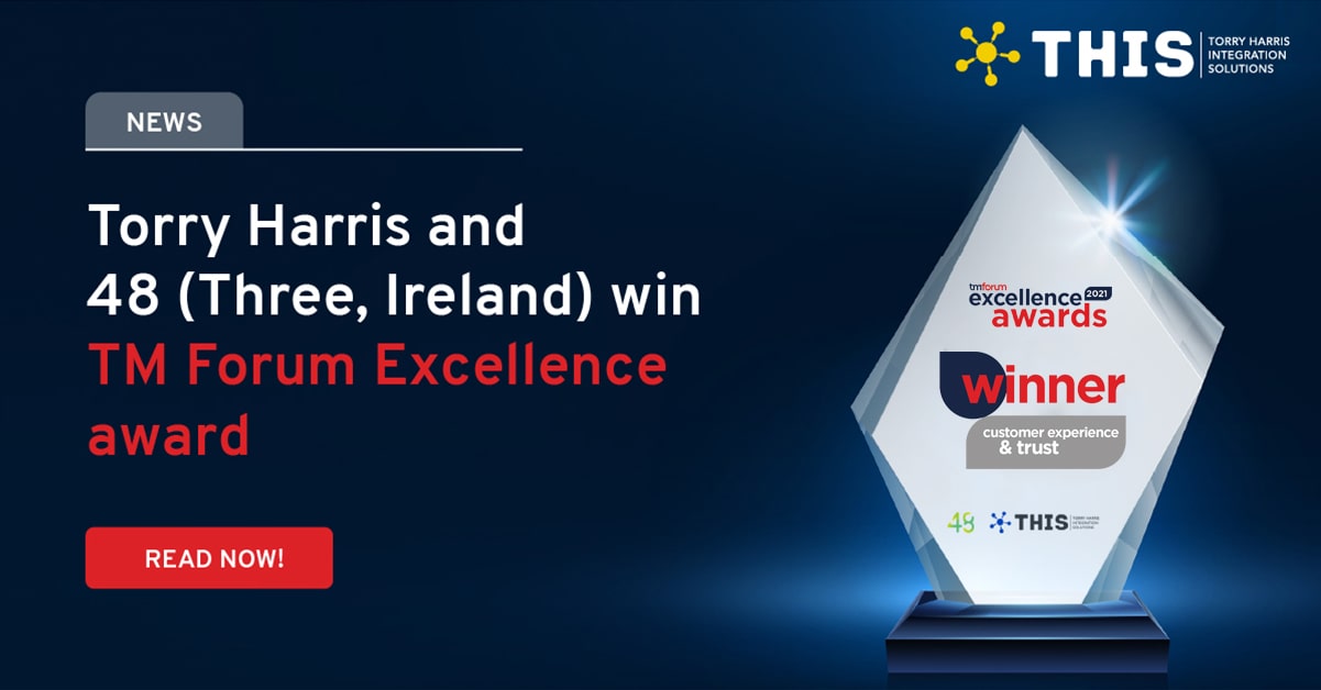 Torry Harris and 48 (Three, Ireland) win TM Forum’s Excellence award