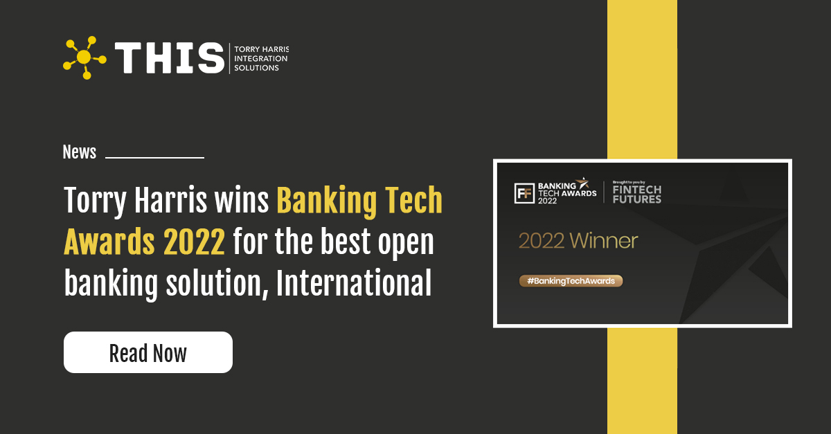 Torry Harris wins Banking Tech Awards 2022 for the best open banking ...