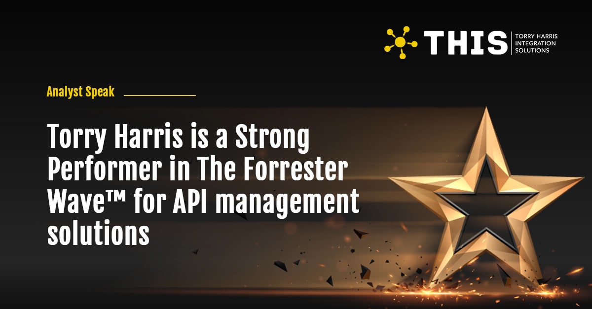 Torry Harris is a Strong Performer in The Forrester Wave™ for API ...