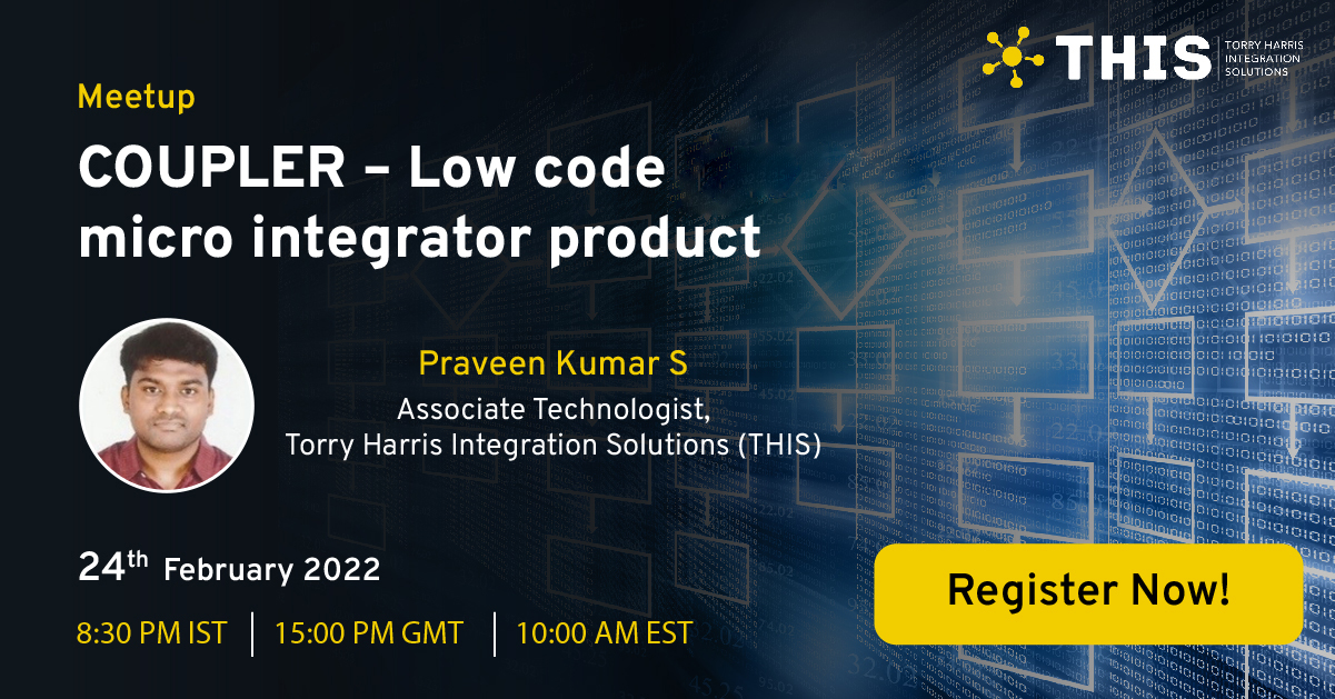Meetup - COUPLER – Low code micro integrator product