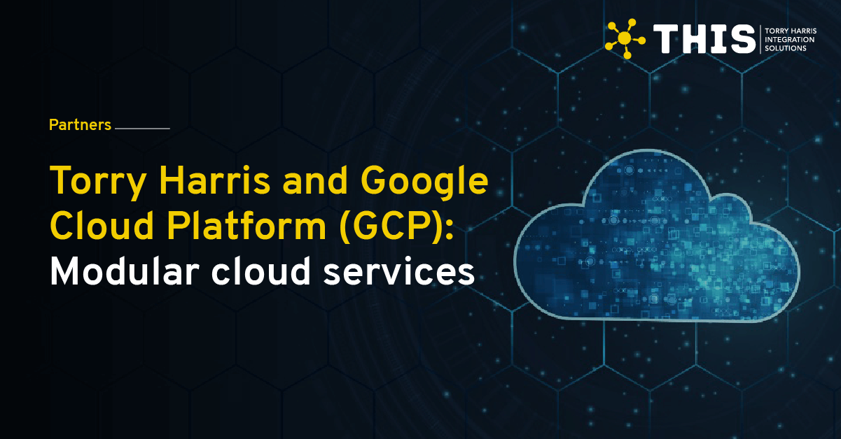 Torry Harris and Google Cloud Platform (GCP): Modular cloud services