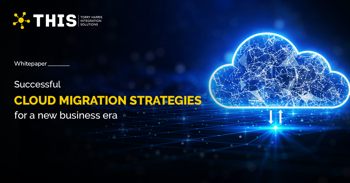 Successful cloud migration strategies for a new business era